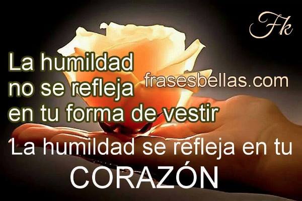 La humildad no se refleja en tu forma de vestir, la humildad se refleja ...